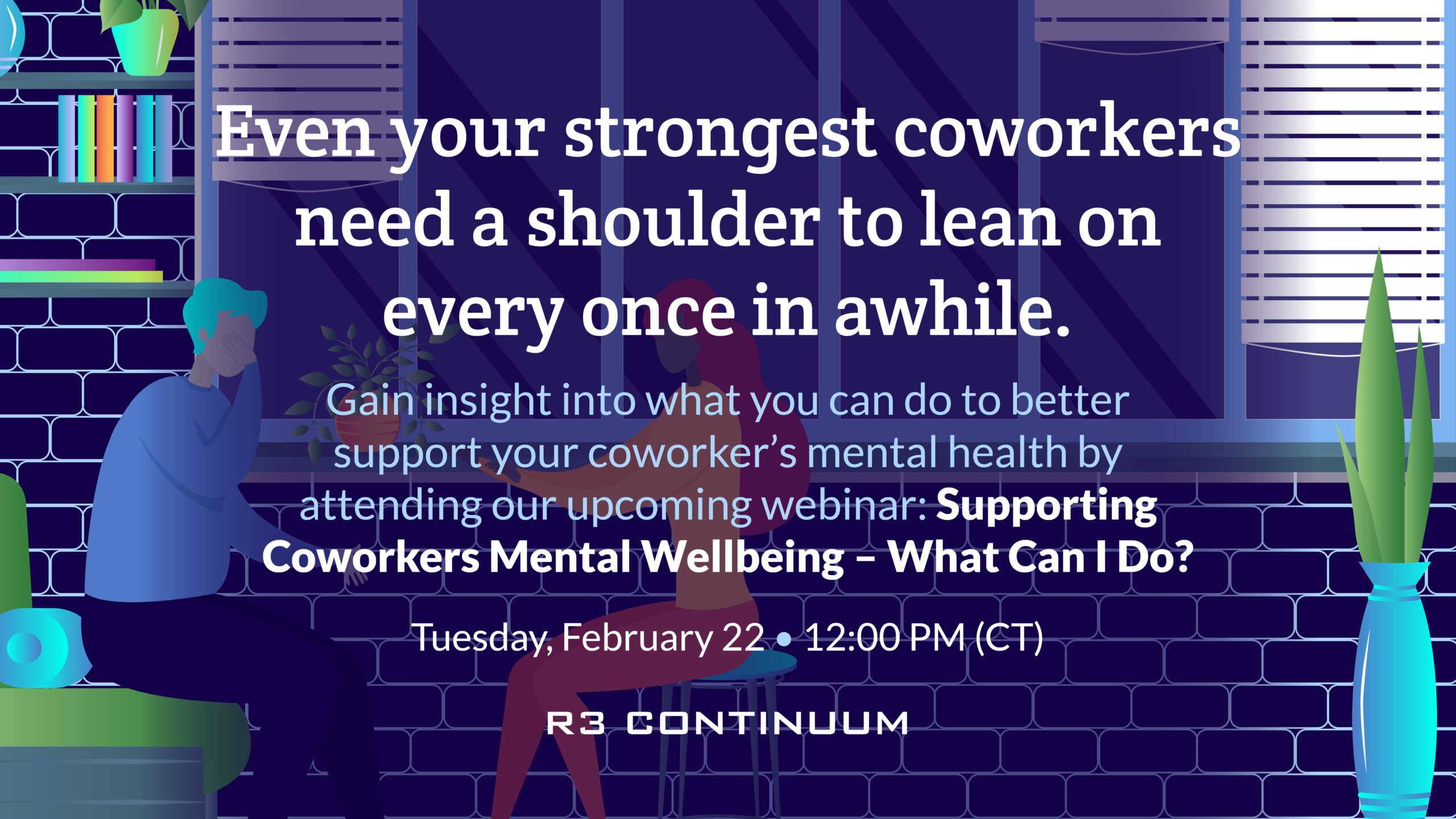 Supporting Coworkers Mental Wellbeing - What Can I Do? - R3 Continuum